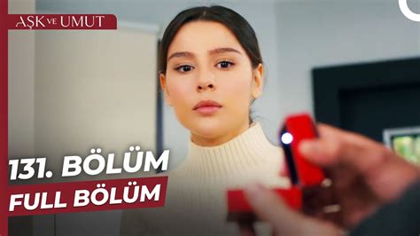 Aşk ve Umut 131 Bölüm YouTube