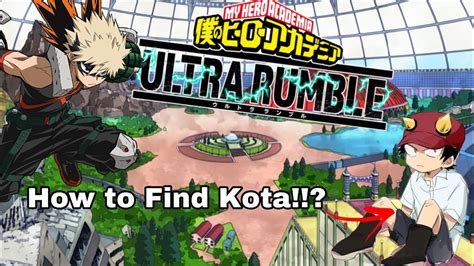 How To Find Kota In Ultra Rumble My Hero Ultra Rumble Youtube