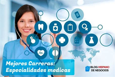 Especialidades medicas cuáles son y donde se estudian