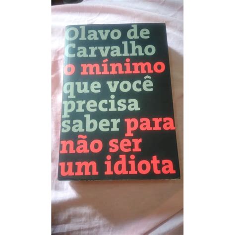 O mínimo que você precisa saber para não ser um idiota Olavo de