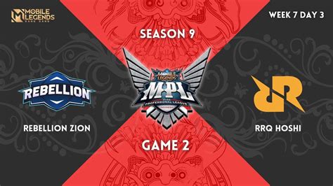 REBELLION ZION Vs RRQ HOSHI Match 2 MPL ID SEASON 9 Week 7 Day 3