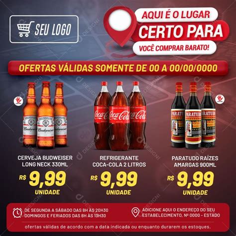Encarte Supermercado Bebidas Aqui É O Lugar Certo Social Media PSD