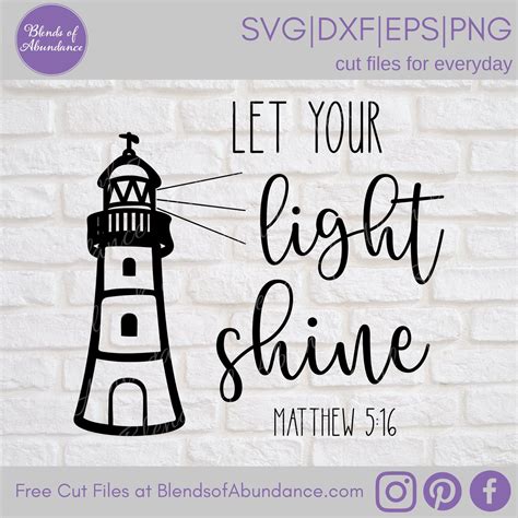 Let Your Light Shine SVG Lighthouse SVG Inspirational Svg Etsy Let