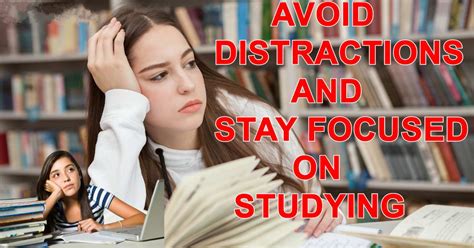 Ways To Avoid Distractions And Stay Focused On Studying
