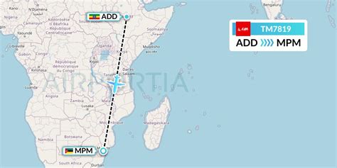 TM7819 Flight Status LAM Mozambique Airlines Addis Ababa To Maputo