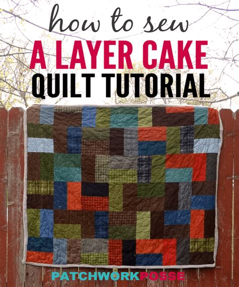 Free Layer Cake Quilt Patterns Patchwork Posse