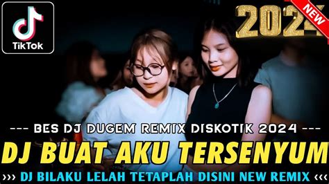DUGEM CAMPURAN FYP TIK TOK DJ BUAT AKU TERSENYUM X CINTA SEMPURNA