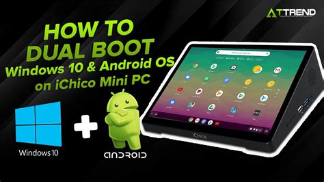 How To Dual Boot Windows 10 Android OS On IChico Mini PC 2022 YouTube