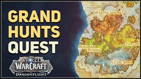 Grand Hunts Wow Quest Youtube