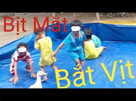 Tổ Chức Trò Chơi Bịt Mắt Bắt Vịt Cho Cả Team Thư Giãn Cuối Tuần YouTube