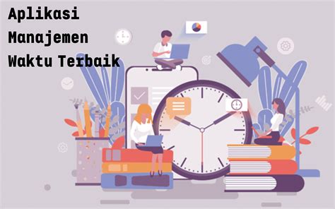 Aplikasi Manajemen Waktu Terbaik Hosteko Blog