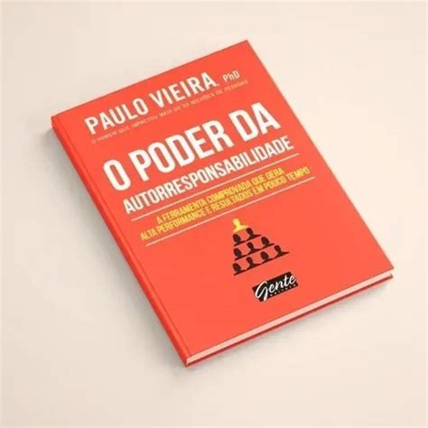 Livro O Poder Da Autorresponsabilidade Paulo Vieira Parcelamento