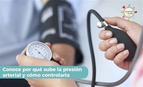 Conoce por qué sube la presión arterial y cómo controlarla Revista
