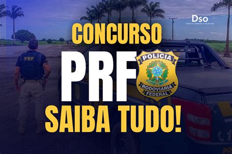 Concurso PRF Mais De 5 Mil Vagas Solicitadas VEJA DSO Concursos