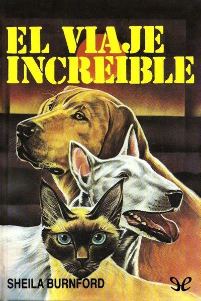 El viaje increíble de Sheila Burnford en PDF MOBI y EPUB gratis Ebookelo