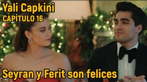 Yali Capkini Chico de Oro Capitulo 16 en español Seyran y Ferit son