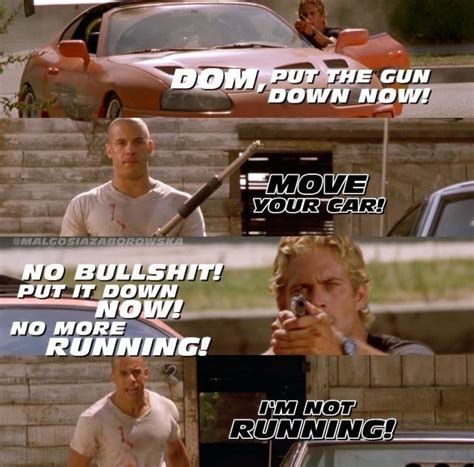 Dominic Toretto And Brian Oconner Vin Diesel And Paul Walker Fast And Furious Memes Fast And
