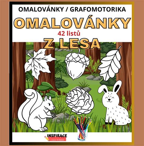Omalovánky Z LESA Inspirace nejen do školky