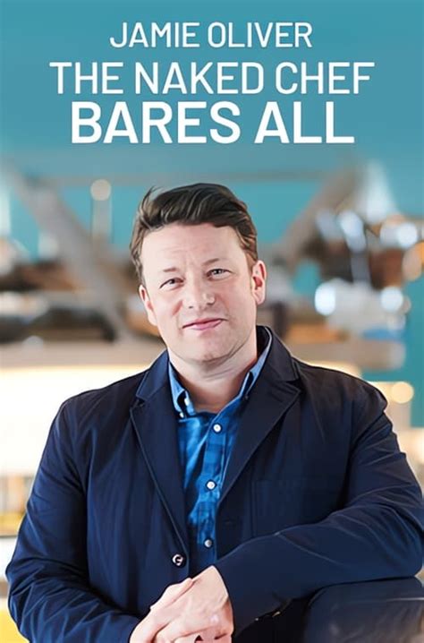 Where To Stream Jamie Oliver The Naked Chef Bares All 2019 Online
