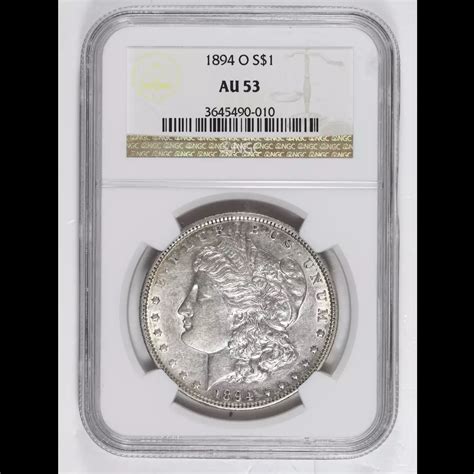1894 O Morgan Silver Dollar NGC AU 53 Lost Dutchman Rare Coins