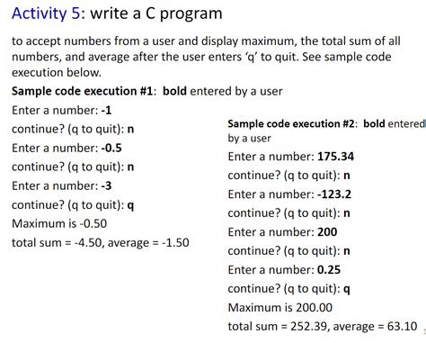 Solved Activity 5 Write A C Program To Accept Numbers From Chegg