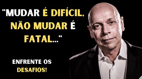 Leandro Karnal Seja Protagonista Da Sua Vida Minutos Que V O Te