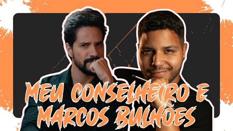 MEU CONSELHEIRO E MARCOS BULHÕES KALANGO KAST EP 26 YouTube
