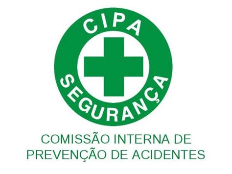 Saiba tudo sobre CIPA Comissão Interna de Prevenção de Acidentes