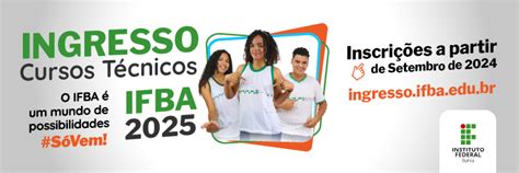 Sobre o Ingresso IFBA Instituto Federal de Educação Ciência e
