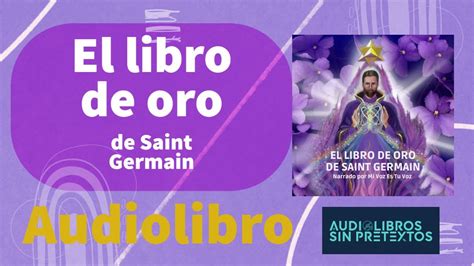 El Libro De Oro De Saint Germain Audiolibro Completo YouTube