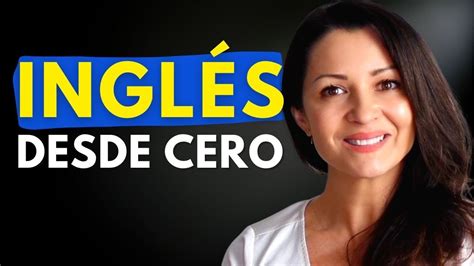 Clase de Inglés para Principiantes TODO LO ESENCIAL EN UN VIDEO