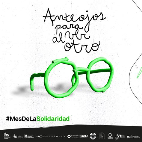 Anteojos para ver al otro La campaña que invita a vivir el mes de la