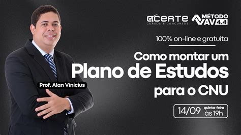 Como Montar O Plano De Estudos Para O CNU Evento AO VIVO E Gratuito