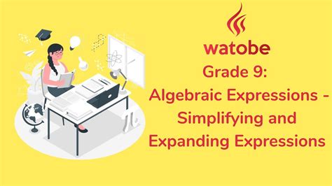 Grade 9 Algebraic Expressions Simplifying And Expanding Expressions