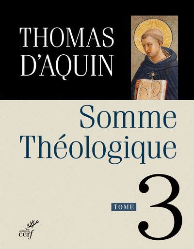 Somme théologique Tome 3 broché Saint Thomas d Aquin Achat Livre