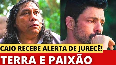 TERRA E PAIXÃO Caio recebe alerta de Jurecê sobre Agatha Terra e