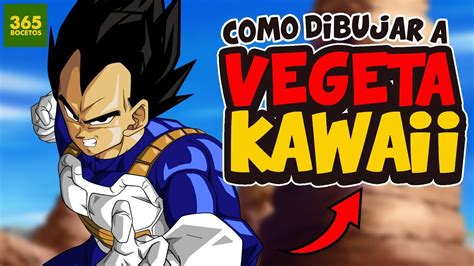 COMO DIBUJAR A VEGETA KAWAII Dibujos Kawaii Faciles Dragon Ball