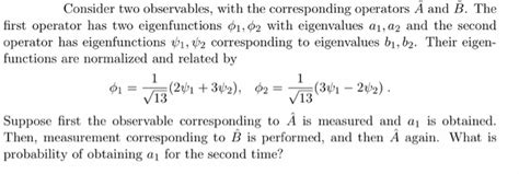 solved consider two observables with the corresponding