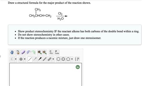 SOLVED Draw A Structural Formula For The Major Product Of The Reaction