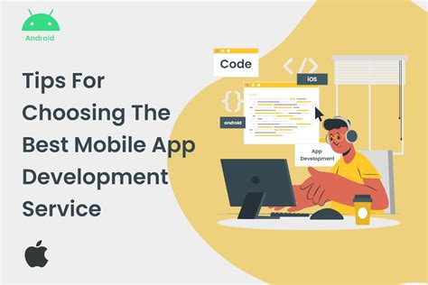 Tips For Choosing The Best Mobile App Development Service