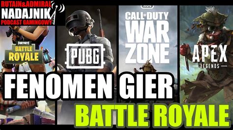 Gry Battle Royale Na Czym Polega Ich Fenomen NADAJNIK Podcast 93025