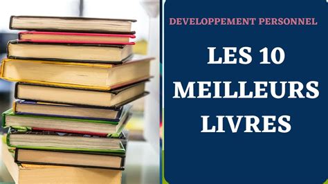 Livres De D Veloppement Personnel Pour Une Transformation Radicale