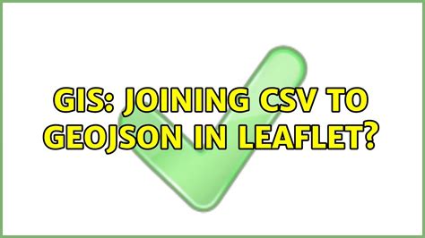 GIS Joining CSV To GeoJSON In Leaflet YouTube