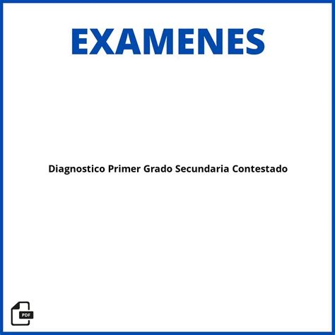 Examen Diagnostico Primer Grado Secundaria Contestado