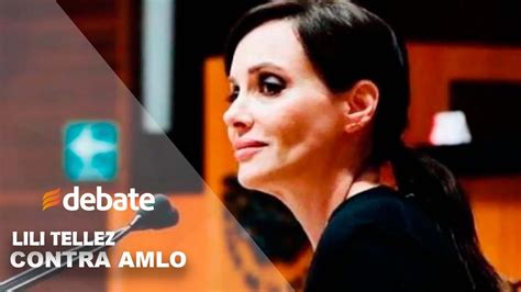 La Senadora Lili Tellez Arremete Contra AMLO En El Senado YouTube