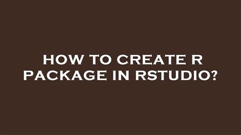 How To Create R Package In Rstudio YouTube