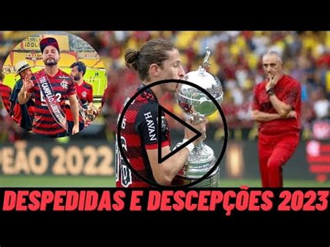 Despedida De Filipe Luis E Rodrigo Caio Em Um Ano De Descep O A