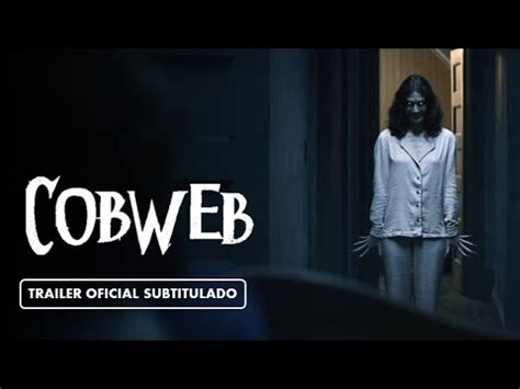 Cobweb 2023 Tráiler Subtitulado en Español YouTube
