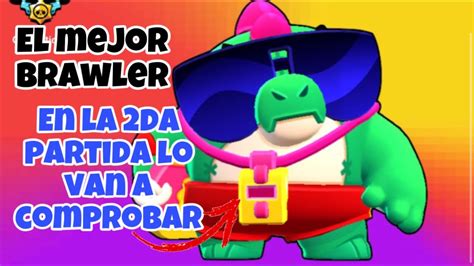 El Mejor Brawler Este Brawler Es Un Demonio El Brawler Mas Fuerte