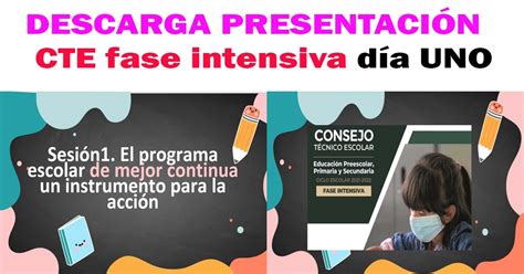 Consejo Técnico Escolar FASE intensiva 2021 2022 presentación para el